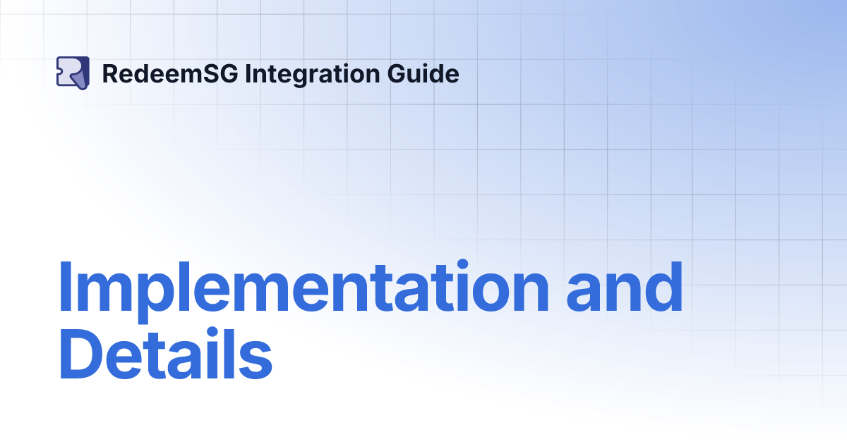 Implementation and Details | RedeemSG Integration Guide